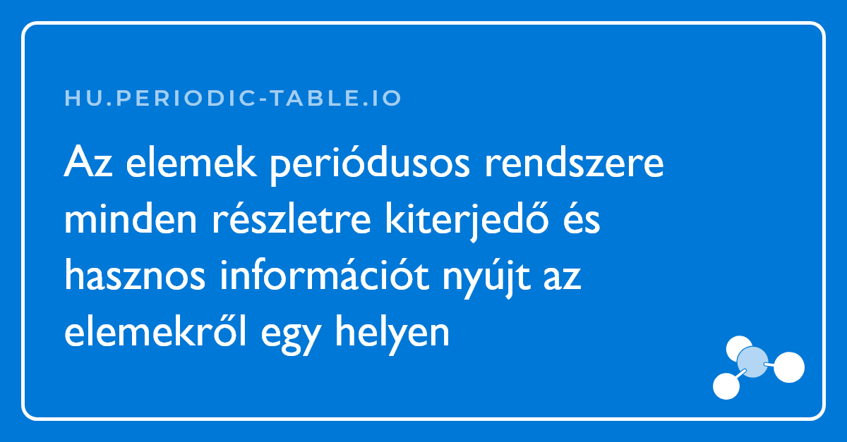Periódusos Rendszer - Periódusos Rendszer